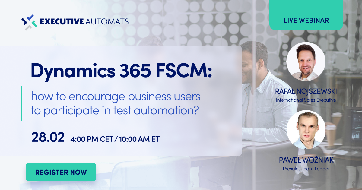 Live Webinar: Dynamics 365 FSCM: how to encourage business users to ...