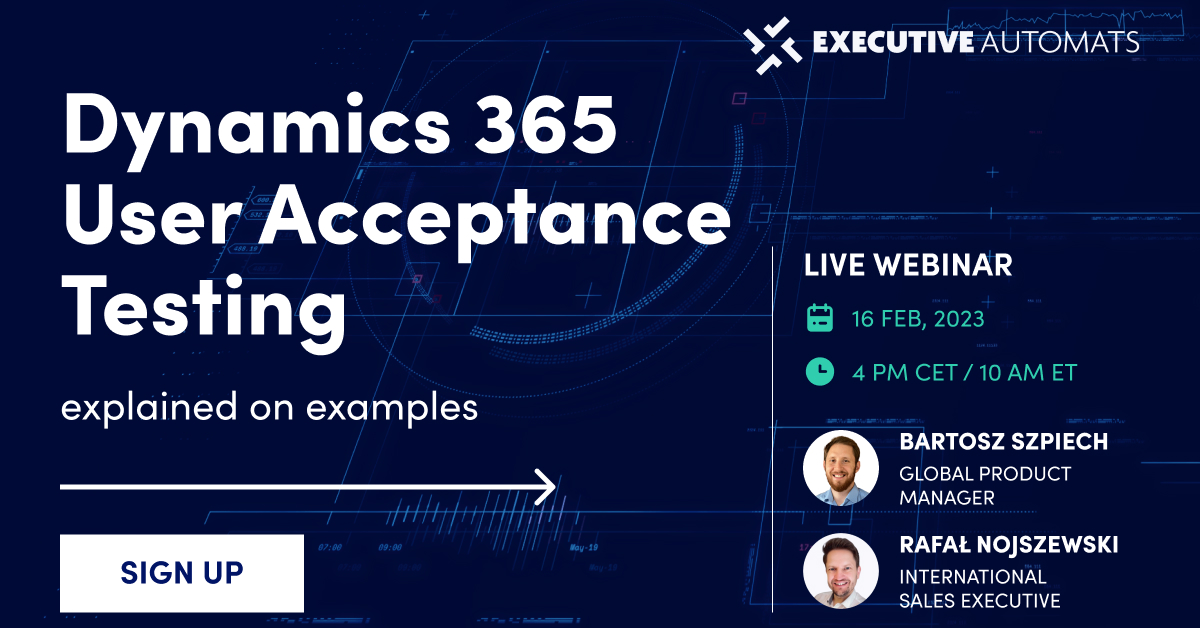 Webinar: Dynamics 365 User Acceptance Testing (UATs) explained on examples